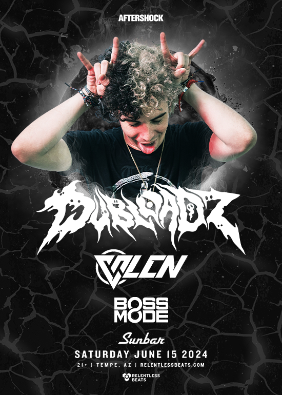 Dubloadz Tickets at Sunbar Tempe in Tempe by .Relentless Beats | Tixr