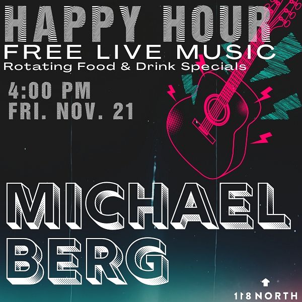 Michael Berg Tickets at 118 North in Wayne by 118 North | Tixr