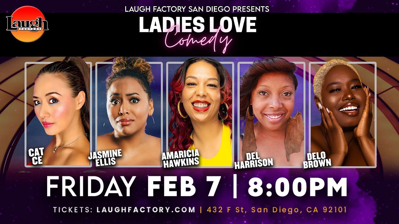 Ladies Love Comedy Tickets at Laugh Factory San Diego in San Diego by ...