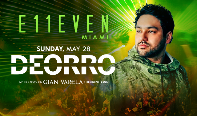 DEORRO Tickets at E11EVEN Miami in Miami by 11 Miami | Tixr