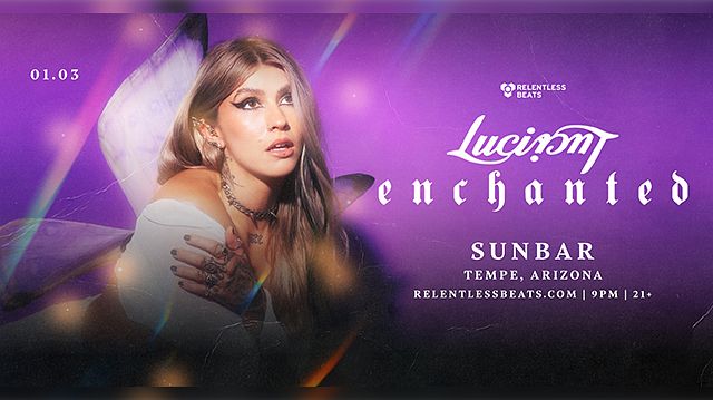 Luci Tickets at Sunbar Tempe in Tempe by .Relentless Beats | Tixr