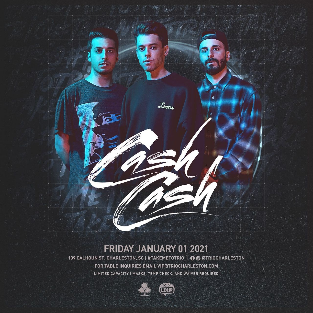 Cash Cash Tickets at Trio in Charleston by Loud Crowd Charleston | Tixr