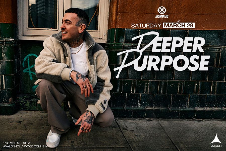 Deeper Purpose Tickets at Avalon Hollywood in Los Angeles by Avalon Hollywood | Tixr