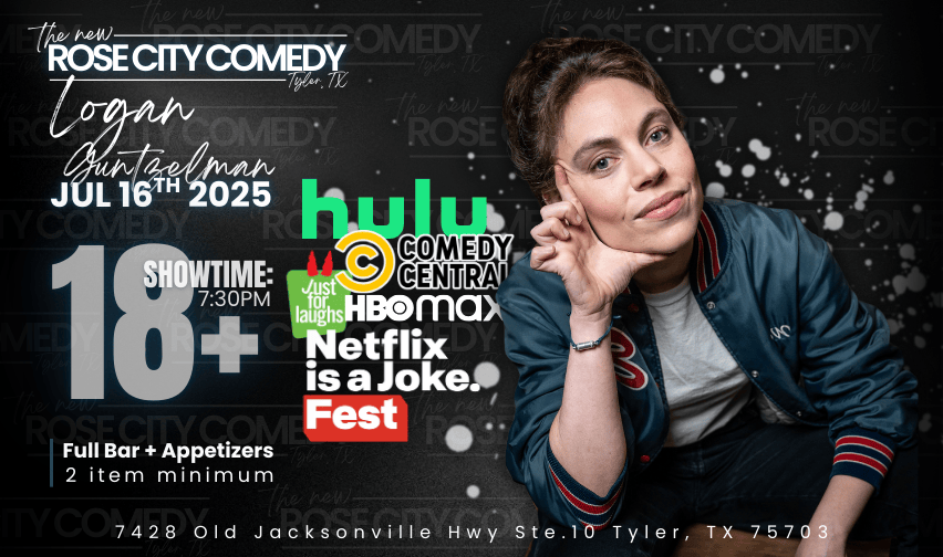 LOGAN GUNTZELMAN Tickets at Rose City Comedy in Tyler by Rose City ...