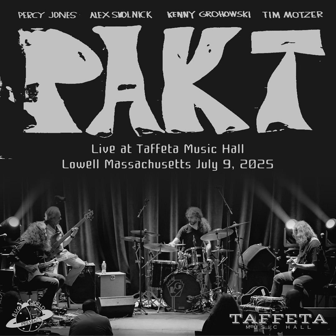 PAKT Tickets at Taffeta Music Hall in Lowell by Taffeta Music Hall | Tixr