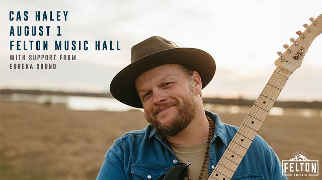 Cas Haley (Full Band) Tickets at Felton Music Hall in Felton by Felton ...
