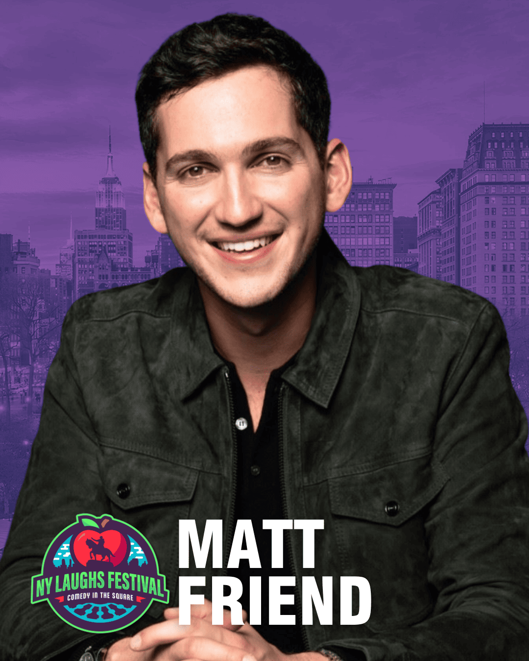 NY Laughs Festival Presents: Matt Friend, Judah Friedlander, Oscar ...