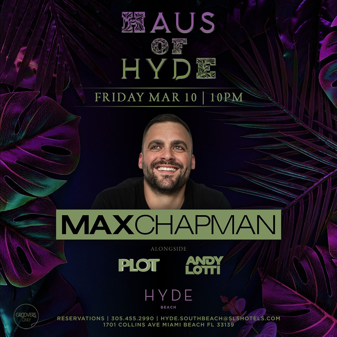 HAUS OF HYDE | MAX CHAPMAN Tickets at Hyde Beach in Miami Beach by Hyde ...