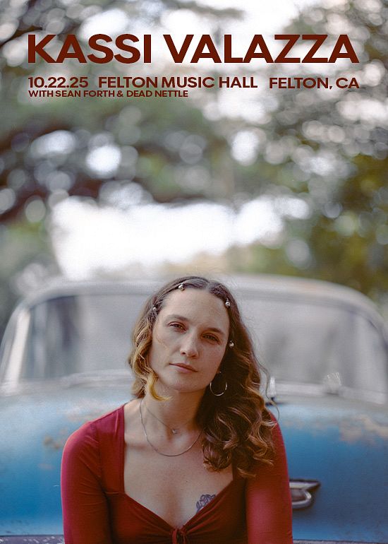 Kassi Valazza Tickets at Felton Music Hall in Felton by Felton Music ...