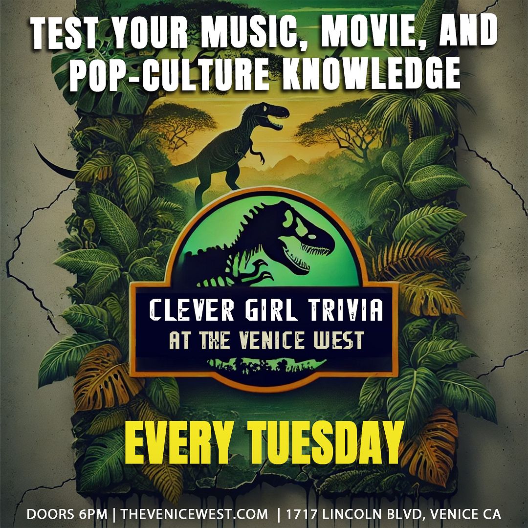 Clever Girl Trivia - TUESDAYS Tickets at The Venice West in Los Angeles ...