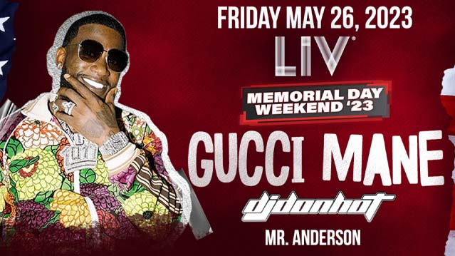 Gucci Mane Tickets at LIV in Miami Beach by LIV | Tixr
