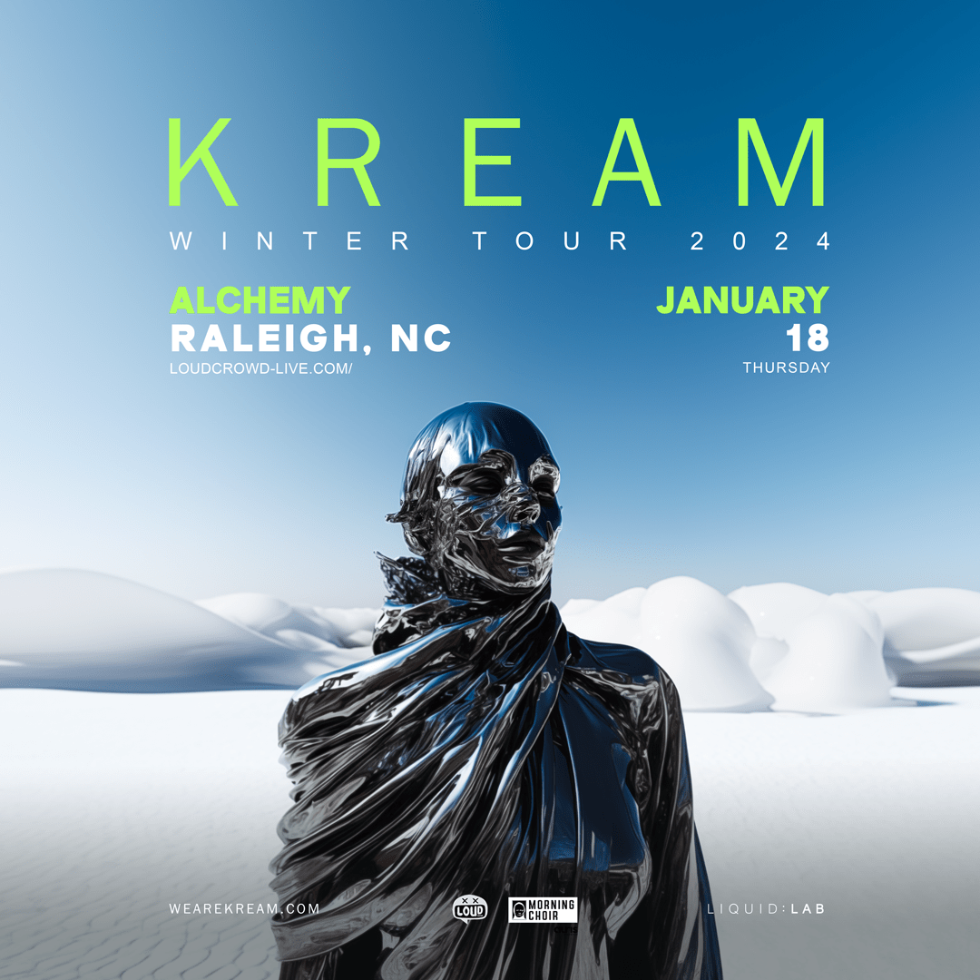 KREAM Tickets at Alchemy in Raleigh by Loud Crowd Raleigh/Durham | Tixr