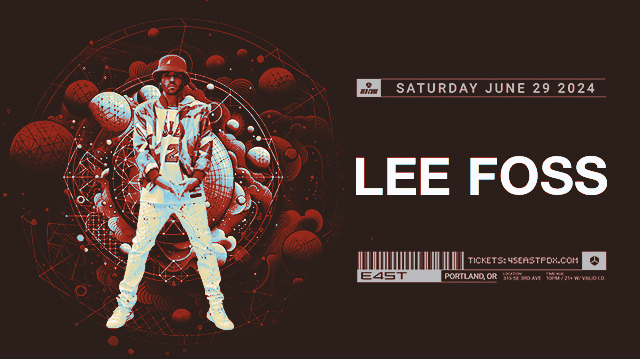 LEE FOSS Tickets at 45 East in Portland by 45 East | Tixr