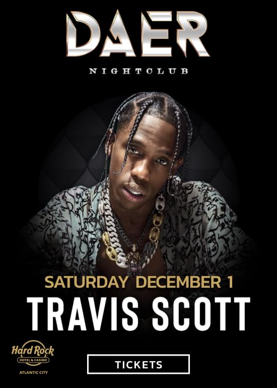 Travis Scott Tickets at Hard Rock Hotel & Casino Atlantic City in ...