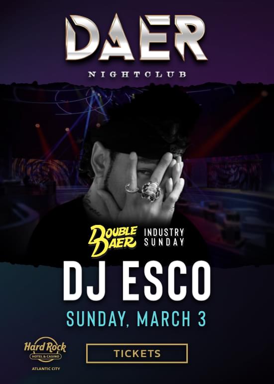 DJ Esco Tickets at Hard Rock Hotel & Casino Atlantic City in Atlantic ...