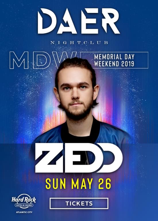 Zedd Tickets at Hard Rock Hotel & Casino Atlantic City in Atlantic City ...