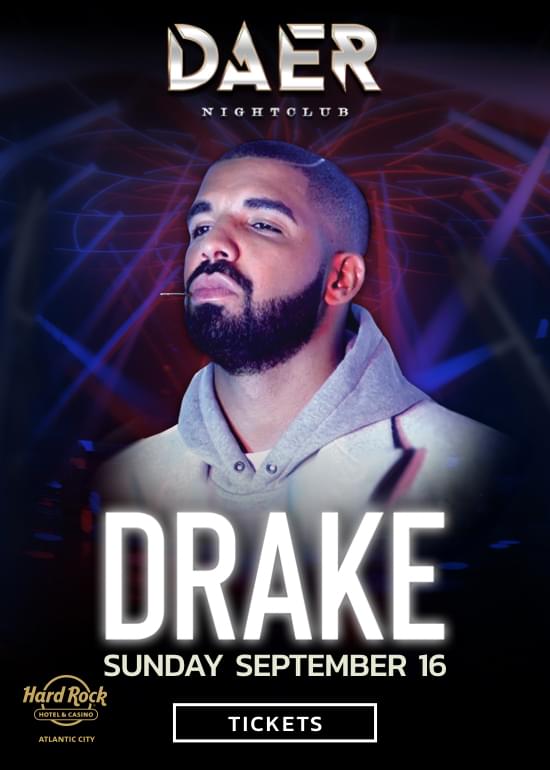 Drake Tickets at Hard Rock Hotel & Casino Atlantic City in Atlantic ...