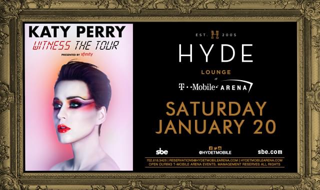 Katy Perry Tickets at Hyde T-Mobile Arena in Las Vegas by S Bar Las ...