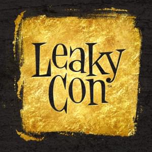 LeakyCon Tickets & Events | Tixr
