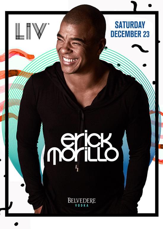 Erick Morillo Tickets at LIV in Miami Beach by LIV | Tixr