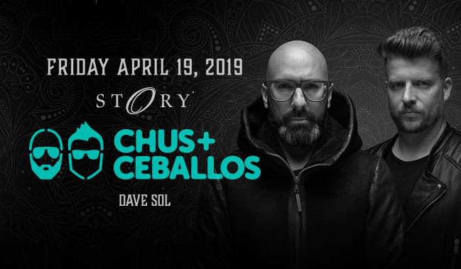 Chus & Ceballos Tickets at Story Nightclub in Miami Beach by STORY | Tixr