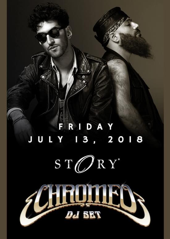 Chromeo Tickets at Story Nightclub in Miami Beach by STORY | Tixr