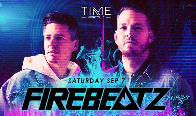 Firebeatz at Time Nightclub Tickets at TIME Nightclub in Costa Mesa by ...